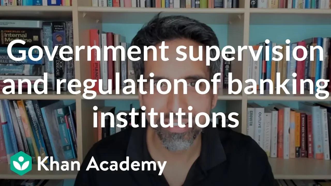 Government supervision and regulation of banking institutions ...
