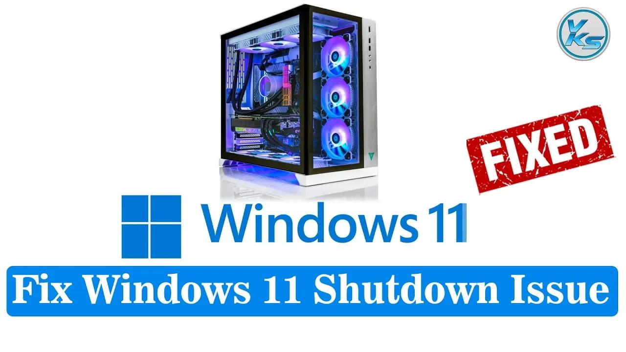 How to Fix Windows 11 PC Randomly or Unexpectedly Shutdown Issue