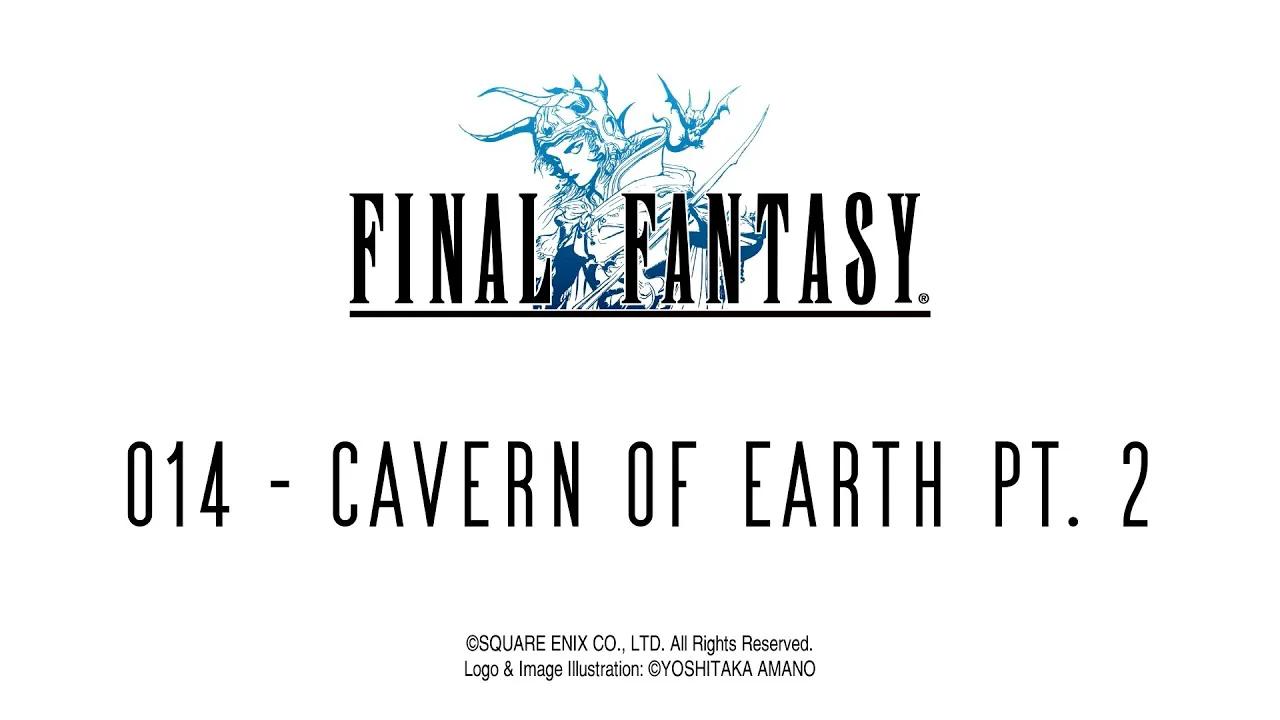 Final Fantasy I Pixel Remaster 014 - Cavern of Earth Pt. 2