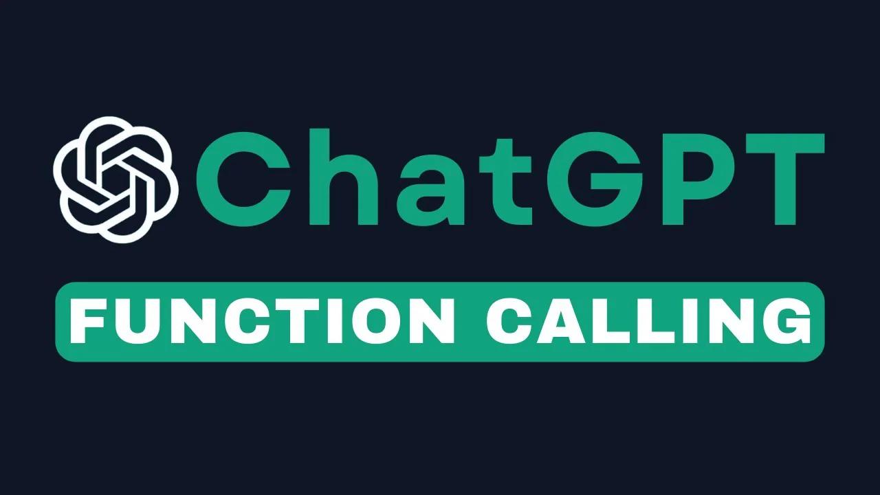 ChatGPT Function Calling Tutorial