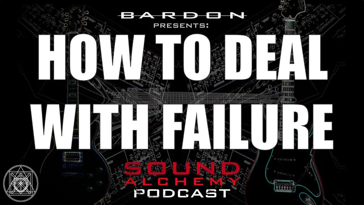 How to Deal with Failure | Music Business Podcast