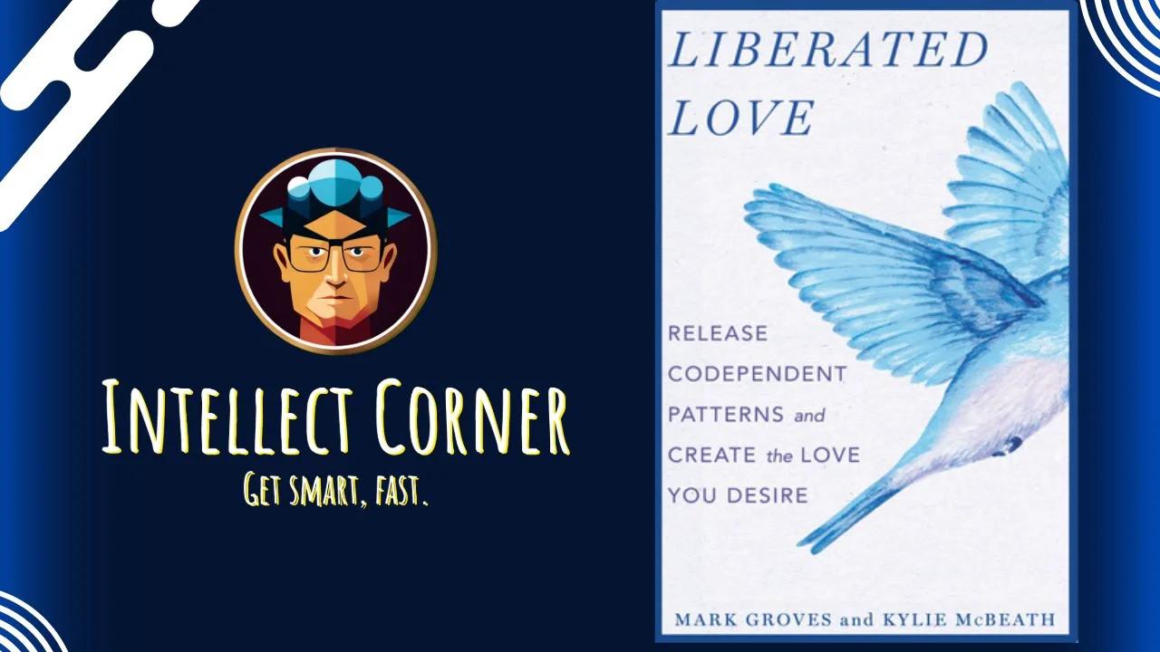 Liberated Love by Mark Groves & Kylie McBeath