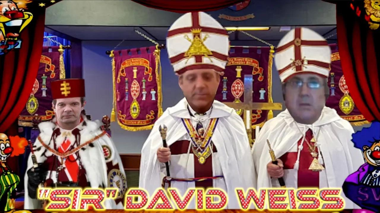 "Sir" David Weiss of the Order of the Royal Arch Knights Templar ...