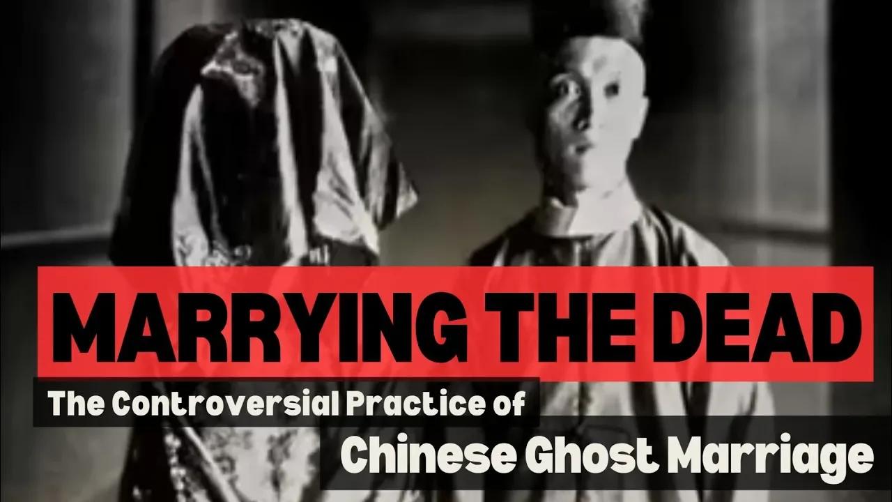 "Chinese Ghost Marriage" | Ancient Practice Creates Black Market for ...