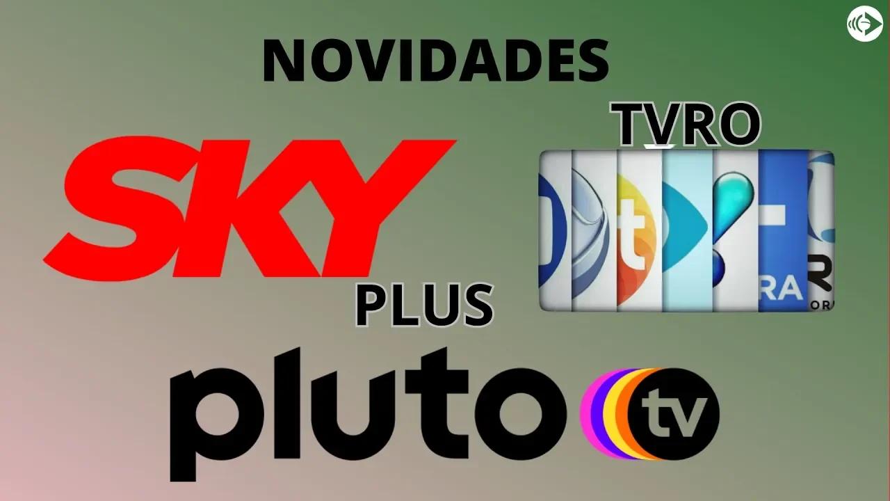 Sky plus adiciona seis novos canais, tvro tem novo canal disponível e ...