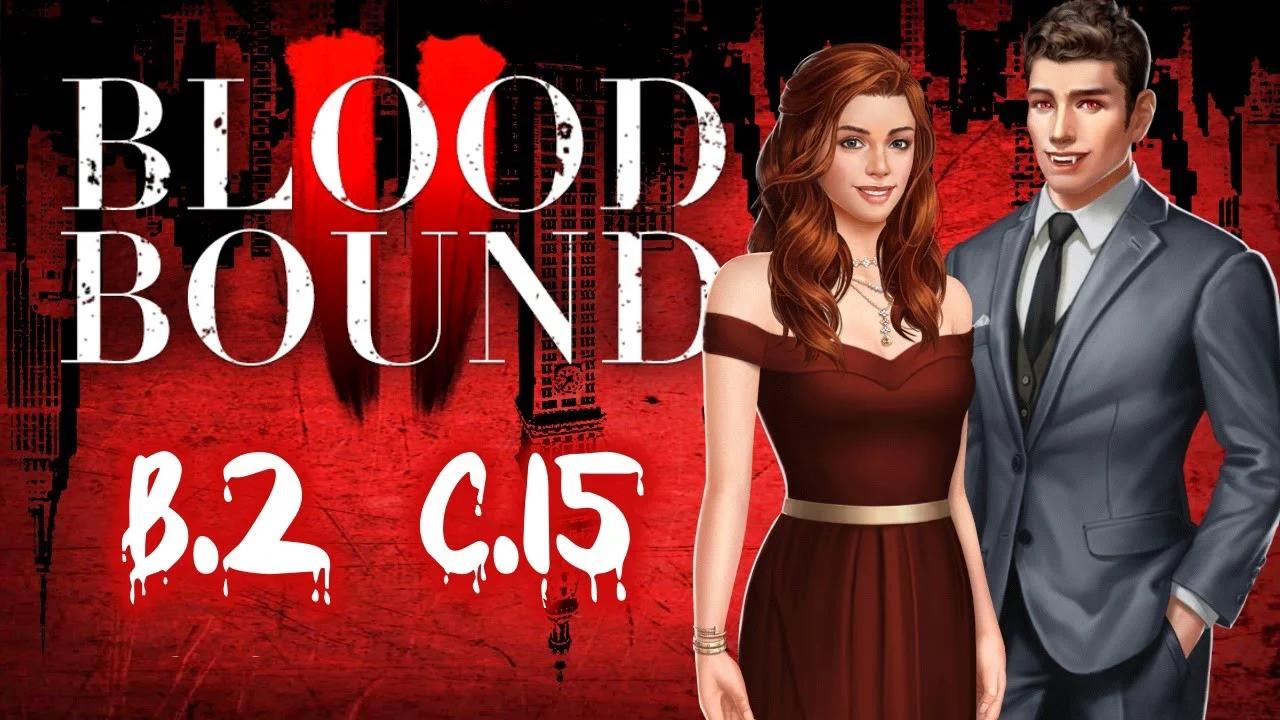 BloodBound - Book 2 Chapter 15 The Devastation - Adrian - Choices ...