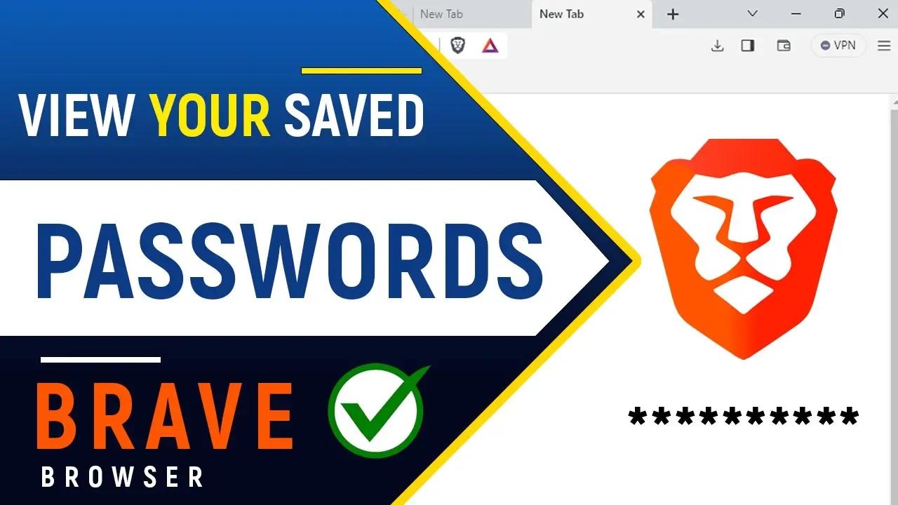 How To View Your Saved Passwords In Brave Browser 2023