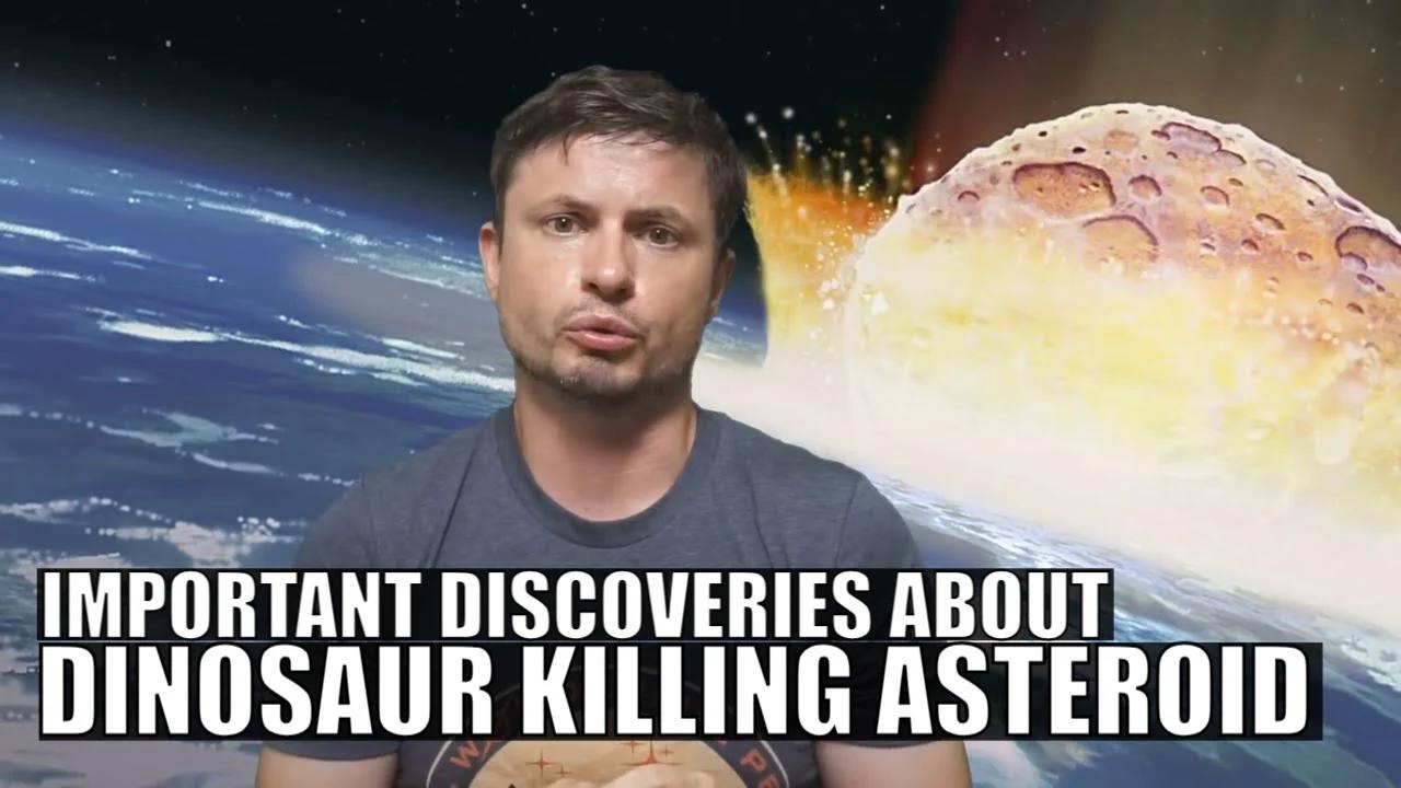 Important Details Revealed About The Origin of Dinosaur Killing Asteroid
