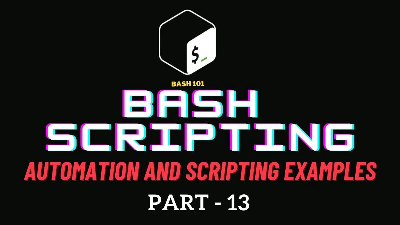 Mastering Bash Scripting: Automation and Scripting Examples #linux # ...