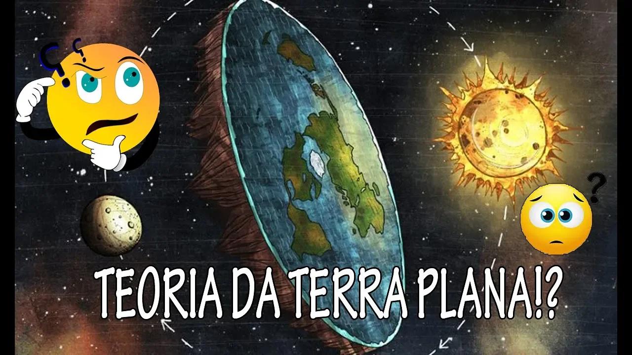 TEORIA DA TERRA PLANA