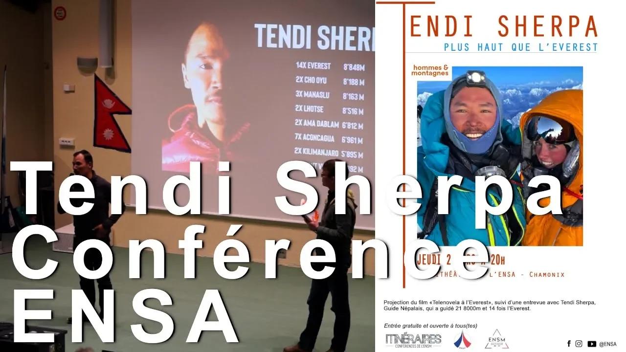 Tendi Sherpa Plus haut que l'Everest conférence ENSA Ecole Nationale de ...