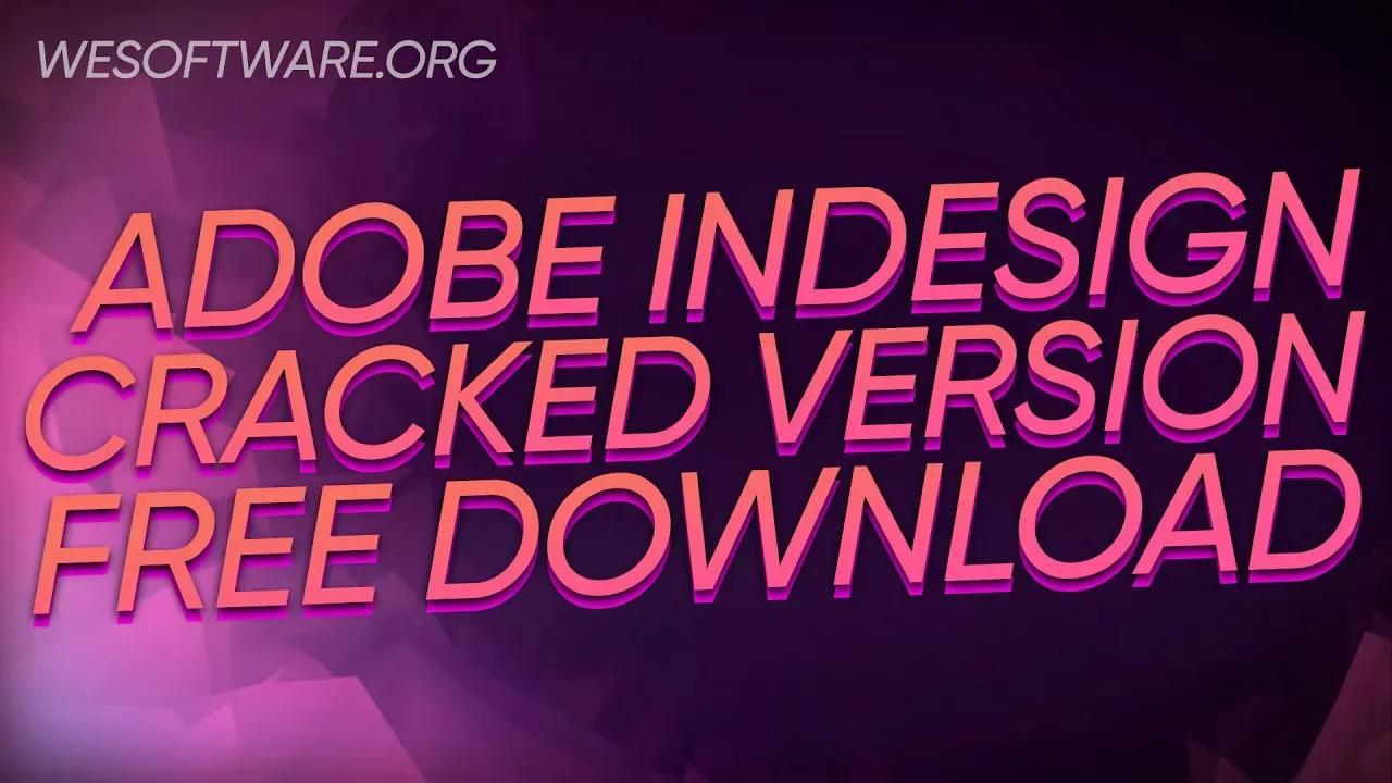 ADOBE INDESIGN FREE DOWNLOAD | ADOBE IN DESIGN CRACK | Last Version ...
