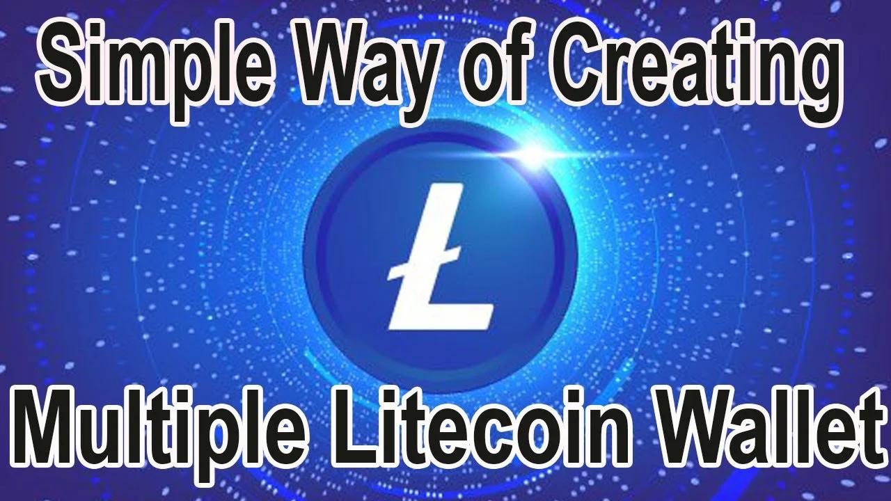 Simple Ways of Creating multiple Litecoin Wallet