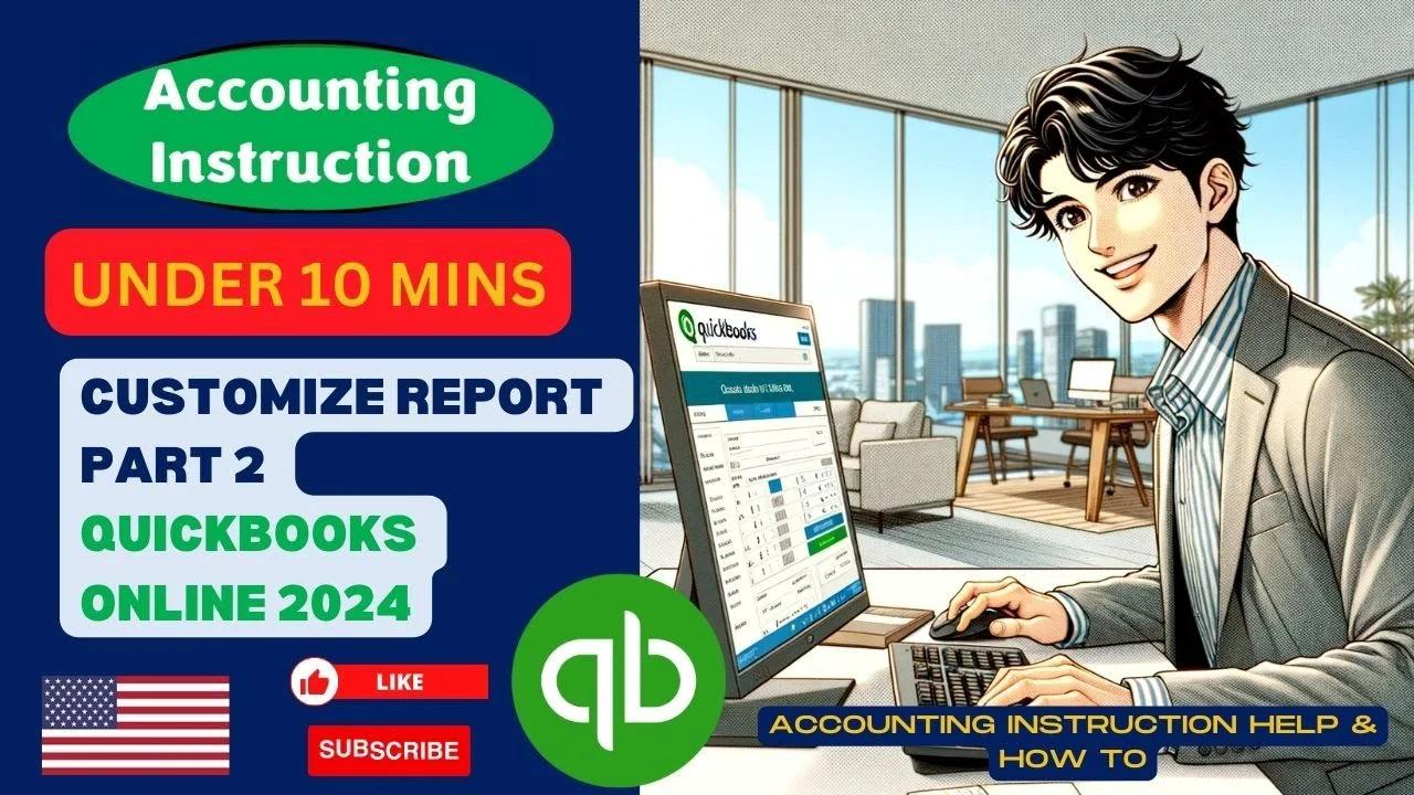 QuickBooks Online 2024 Part 2 Customize Report