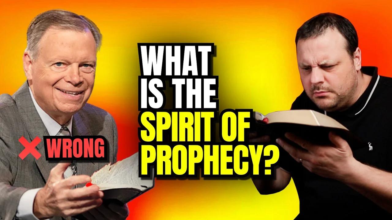 What Is The Spirit of Prophecy? SDA Church Debunked
