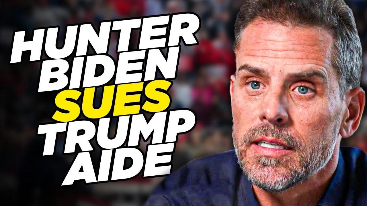 Trump Aide Sued By Hunter Biden For Releasing Private Photos