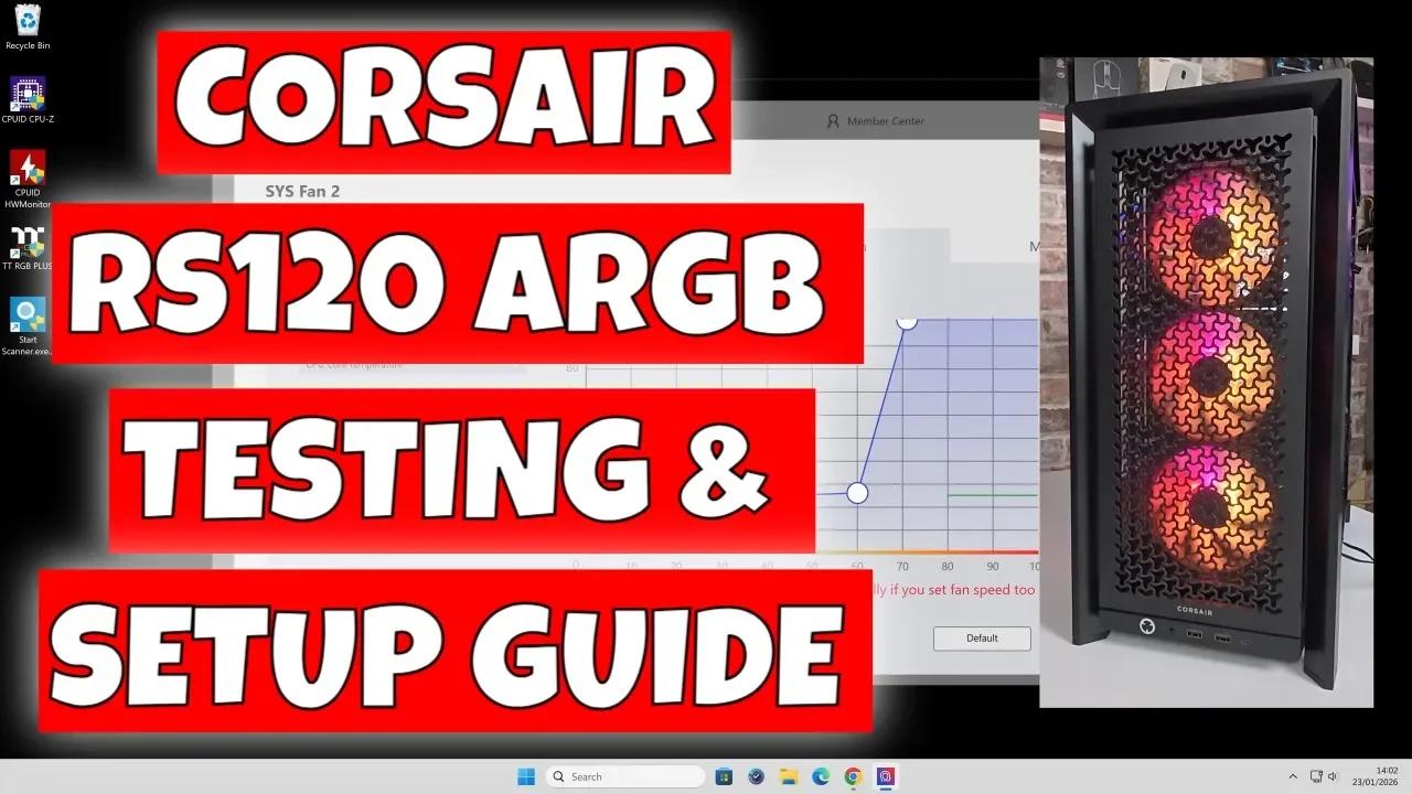 ARGB Fan Setup Guide With Corsair Frame 4000D RS ARGB RS120 Fan & Noise ...