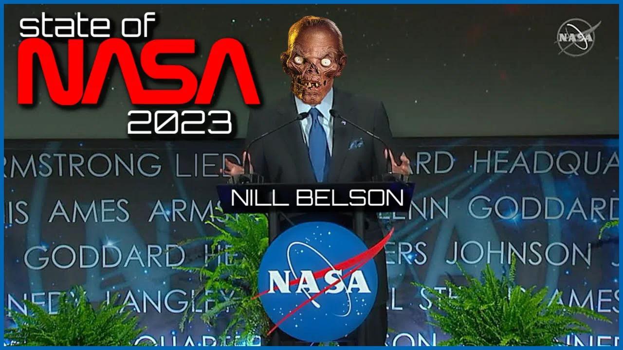 State of NASA 2023 - Delivered by Administrator Nill Belson - Vows To ...