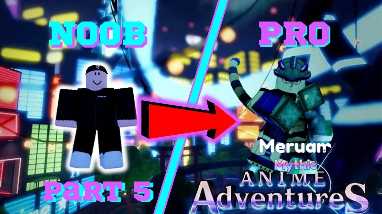 【Anime Adventures】| Noob To Pro | Day 5 - MY FIRST Mythic Unit EVER