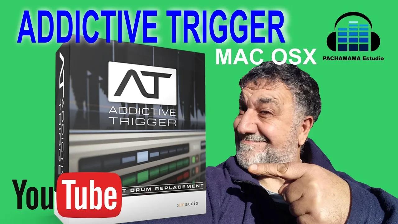 Tutorial de como instalar Addictive Trigger (MAC)