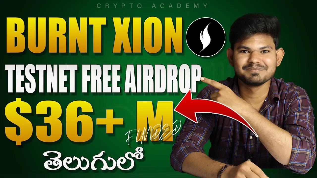 Burnt Xion Free Testnet Confirmed Airdrop guide in Telugu | Free ... Burnt Xion Free Testnet Confirmed Airdrop guide in Telugu | Free ...