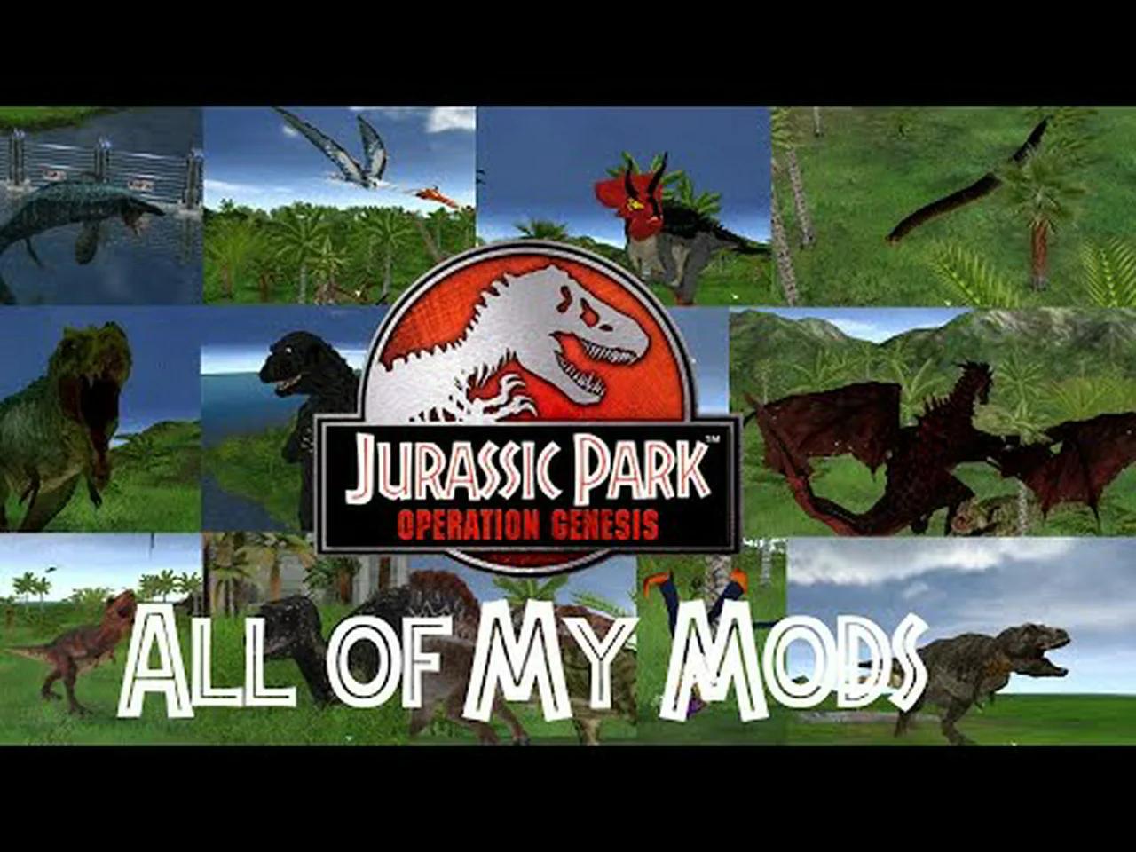 All of my Jurassic Park Operation Genesis Mods (Showcase)