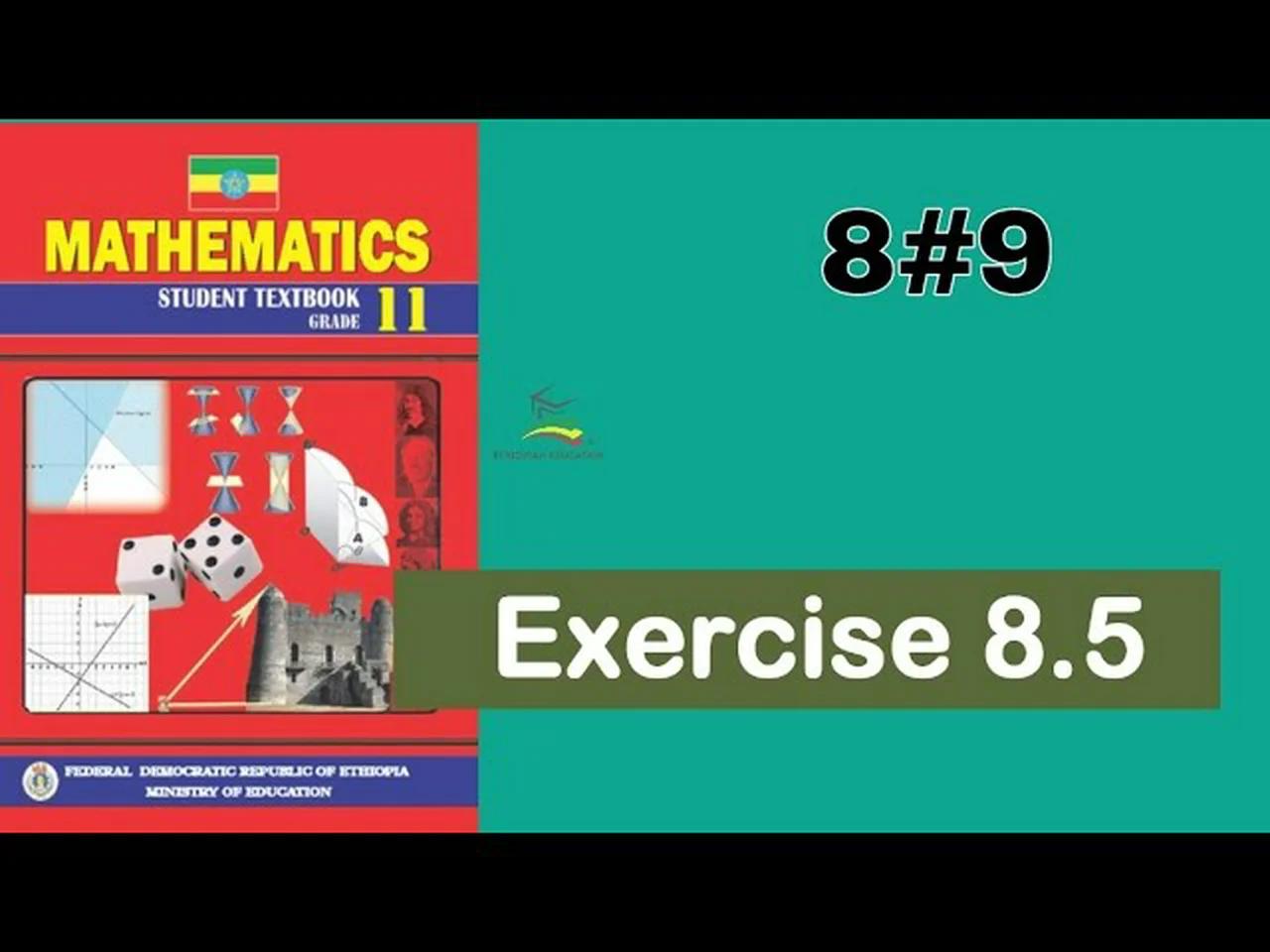 Ethiopian Grade 11 Maths 8 9 Exercise 8 5