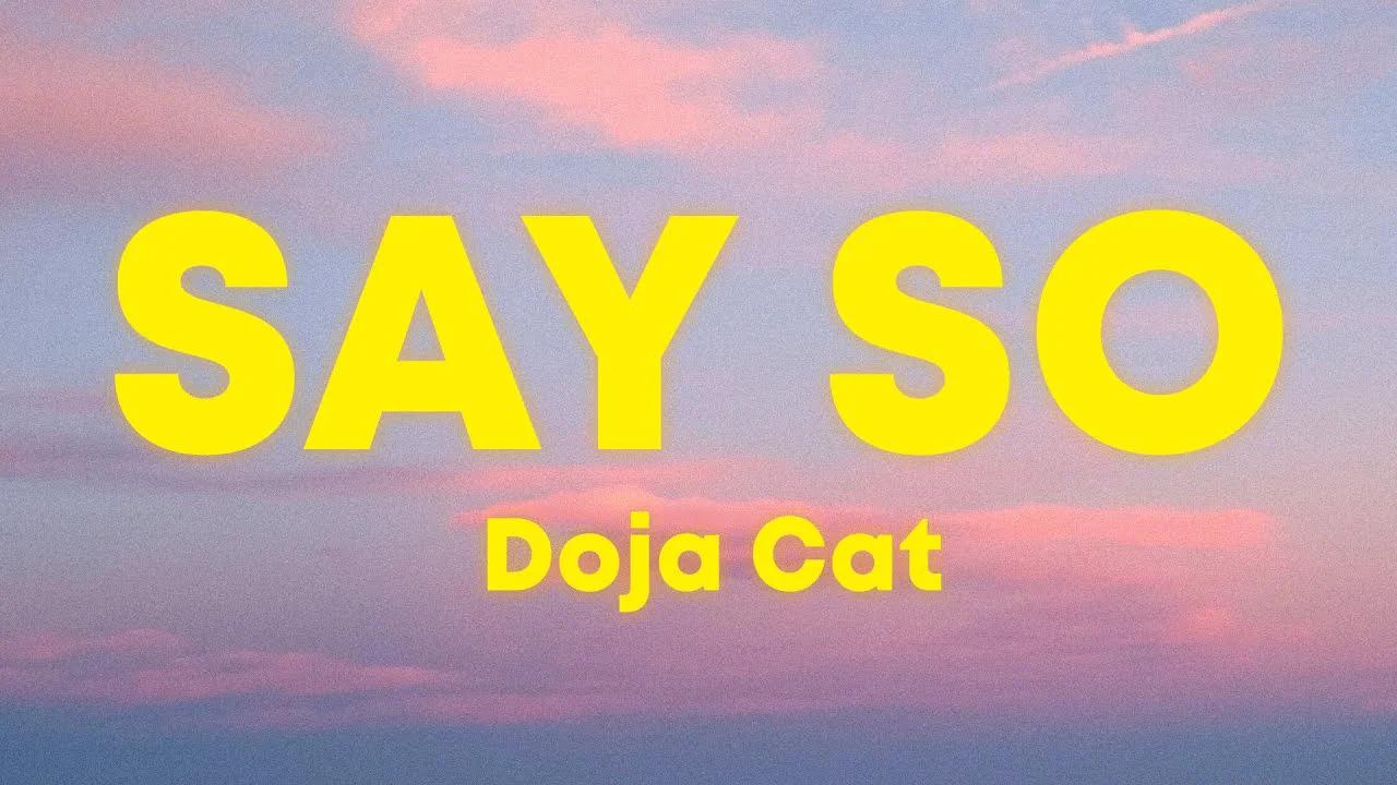 Doja Cat - Say So (Lyrics)