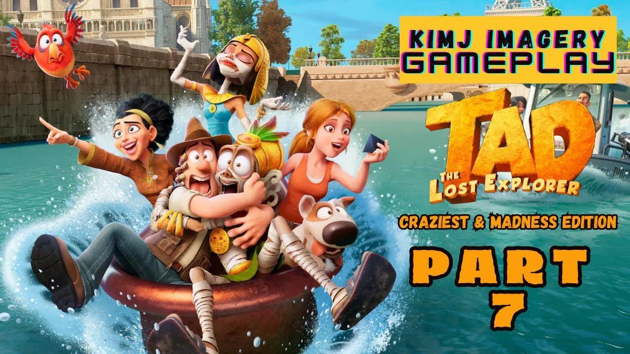 KimJ Imagery Gameplay | Tad The Lost Explorer: Craziest and Madness ...