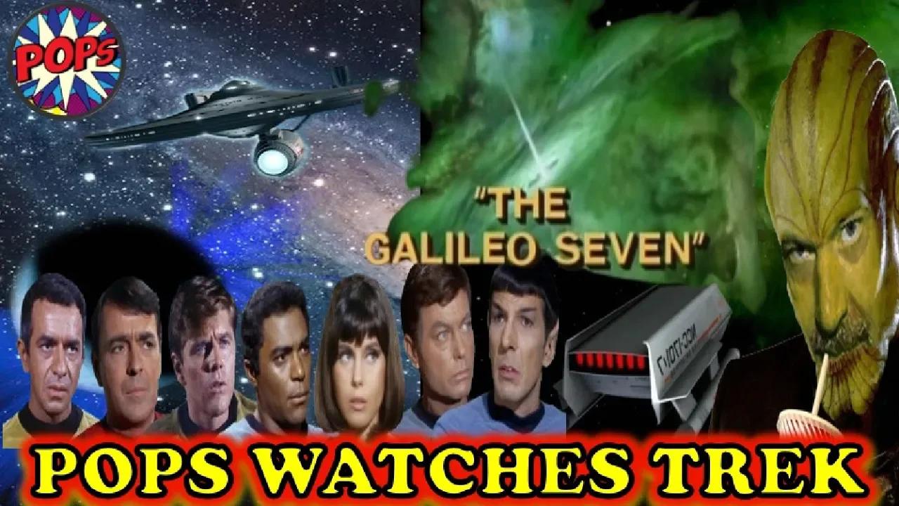 STAR TREK Re-Watch: THE GALILEO SEVEN - Spock's First Command