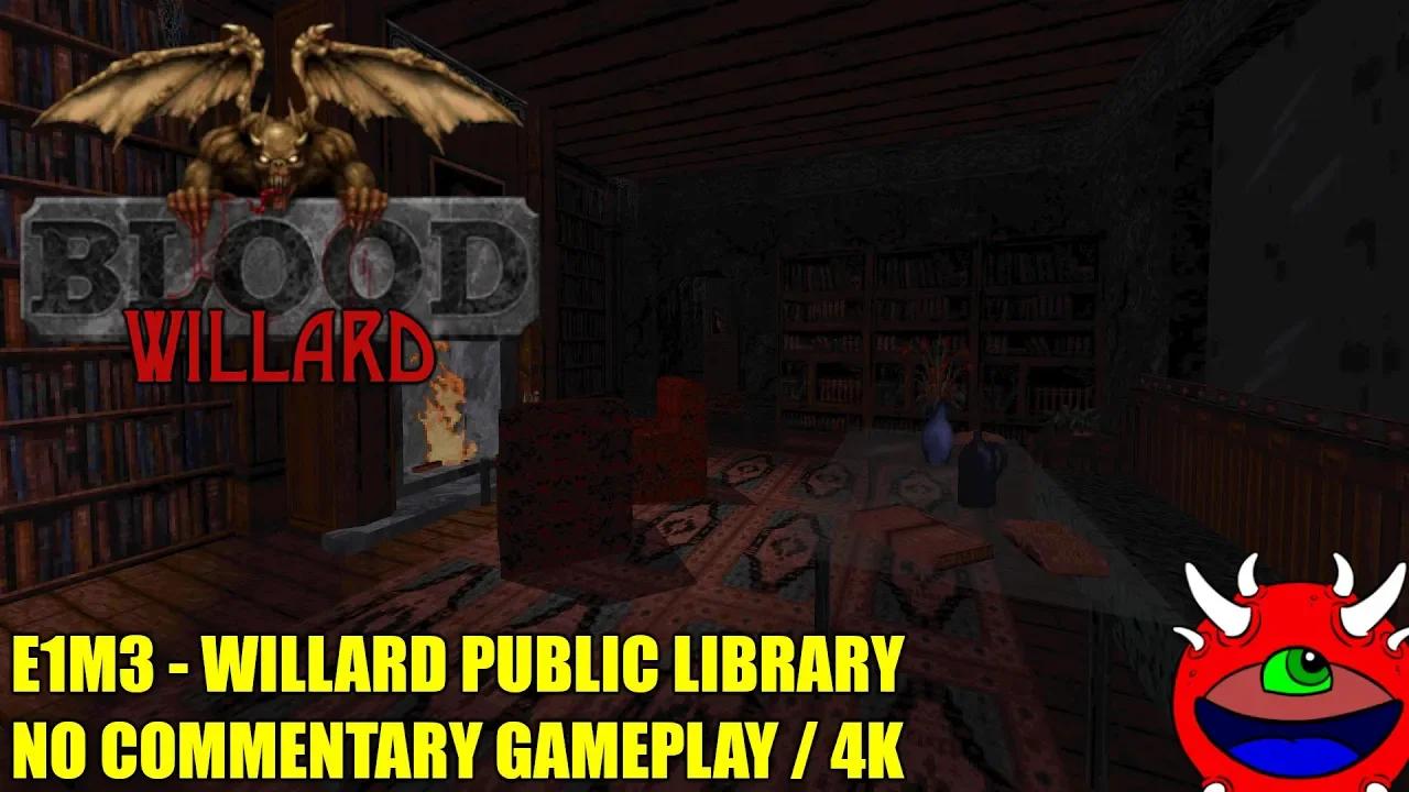 Blood: Willard - 03 Willard Public Library - All Secrets No Commentary ...