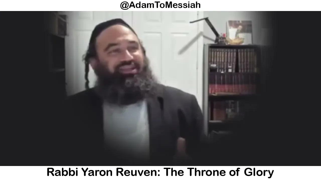 Rabbi Yaron Reuven: The Throne of Glory