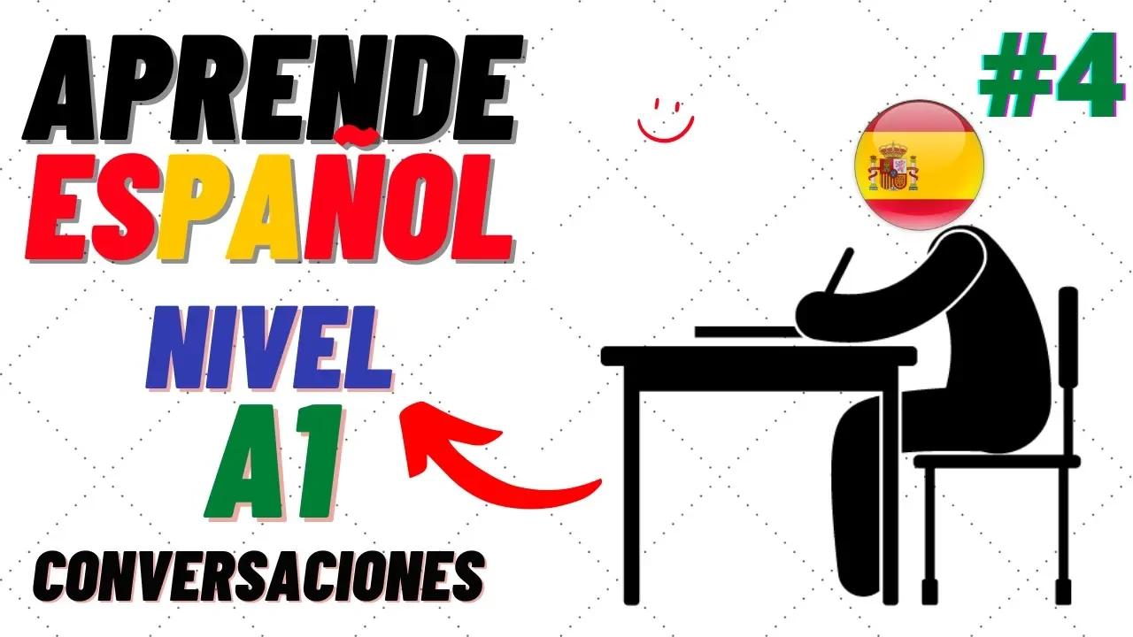 Conversaciones para aprender español I Nivel A1 I Learn Spanish I 4