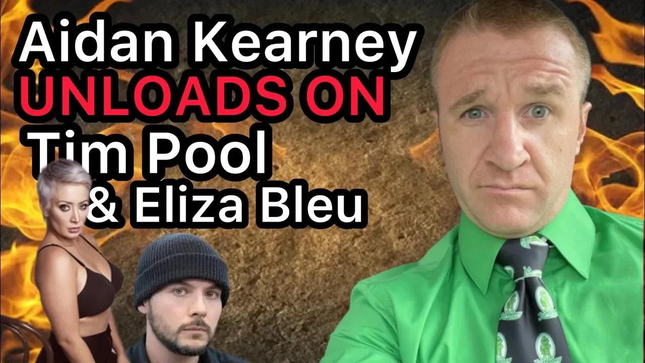 Aidan Kearney OPENS UP About Eliza Bleu, Tim Pool, & The TimCast ...