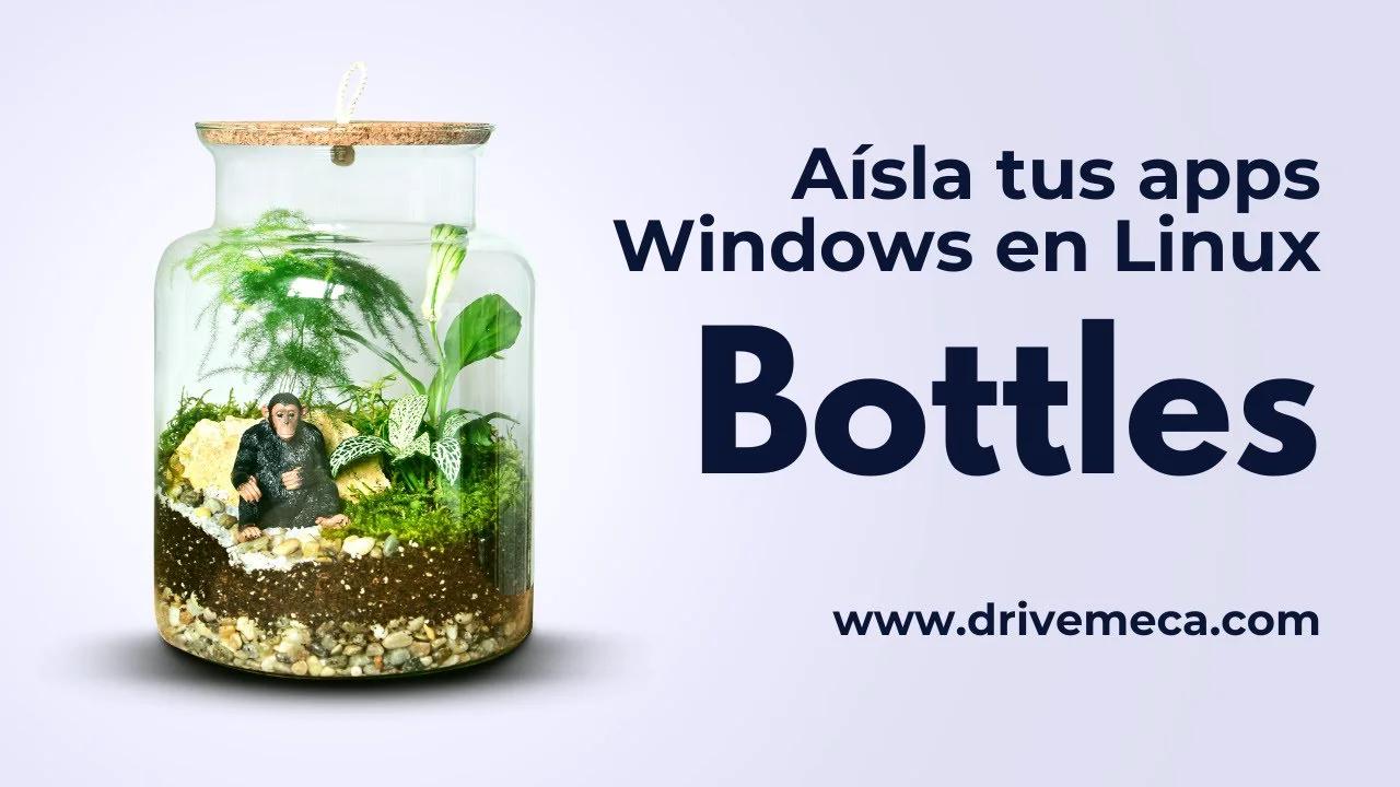 Bottles en Linux - Instala apps Windows