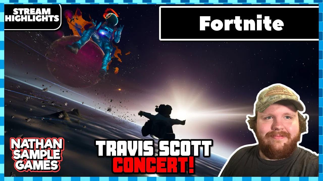 Reacting to the Travis Scott Astronomical concert in Fortnite! │Nathan ...