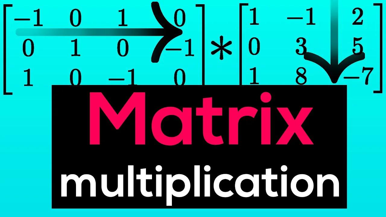 Matrix Multiplication