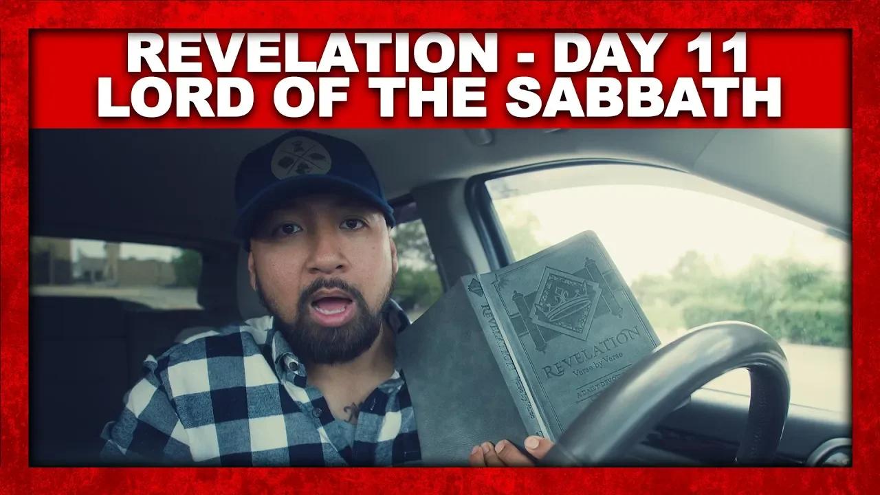 REVELATION - Day 11 - Lord of the Sabbath | SFP