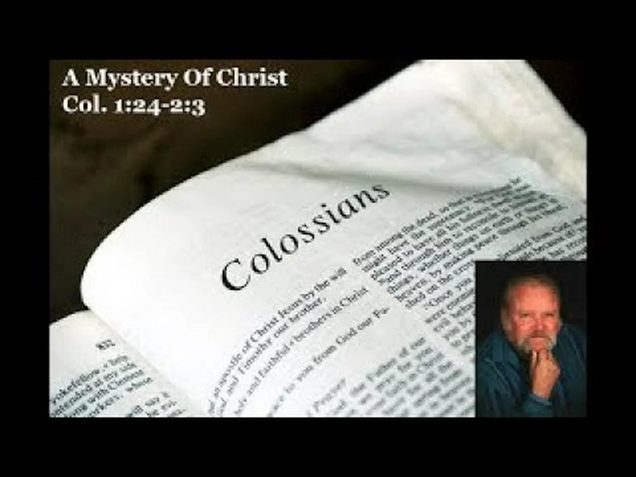 Sandy Simpson Bible Study A Mystery Of Christ Col 1:24 -2:3 4/26