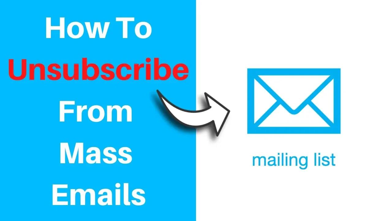 How To Unsubscribe From Mass Emails - How To Opt Out Of Email Lists
