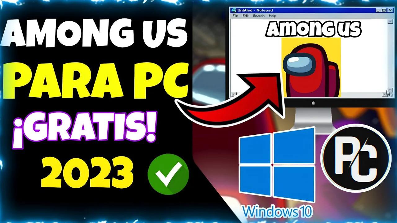 Como INSTALAR AMONG US EN PC (actualizable) 2023