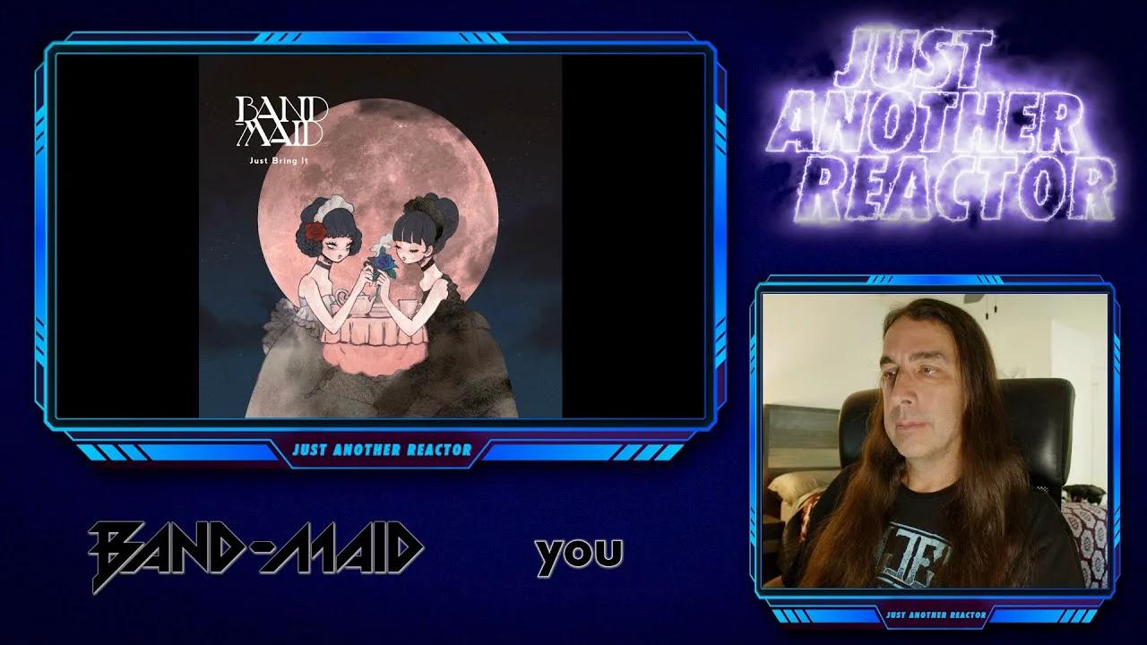 Just Another Reactor reacts to Band Maid - You
