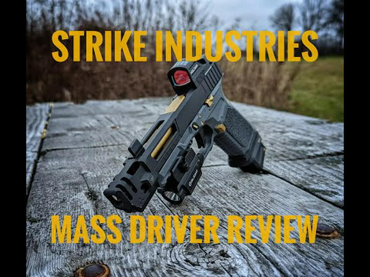 Strike Industries Mass Driver Review