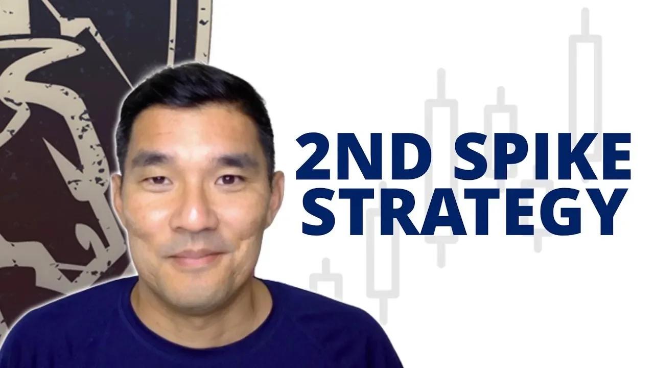 The Second Spike Trading Strategy
