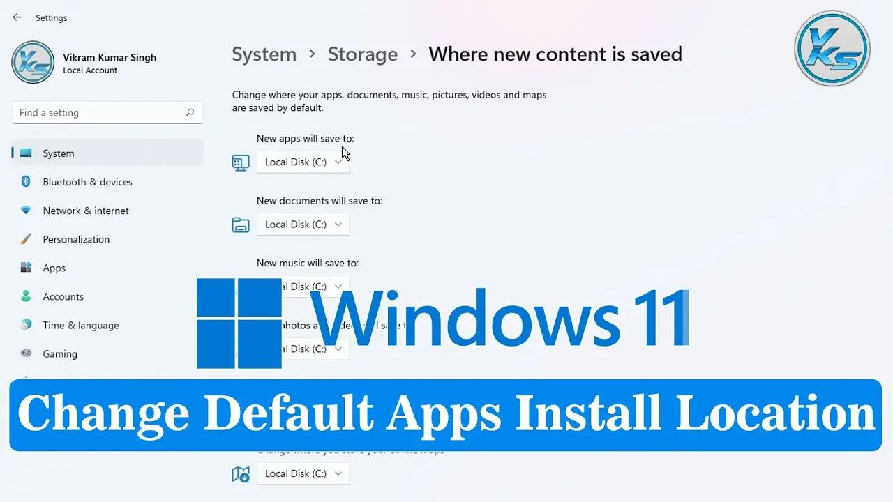 How To Change Default Apps Install Location On Windows 11