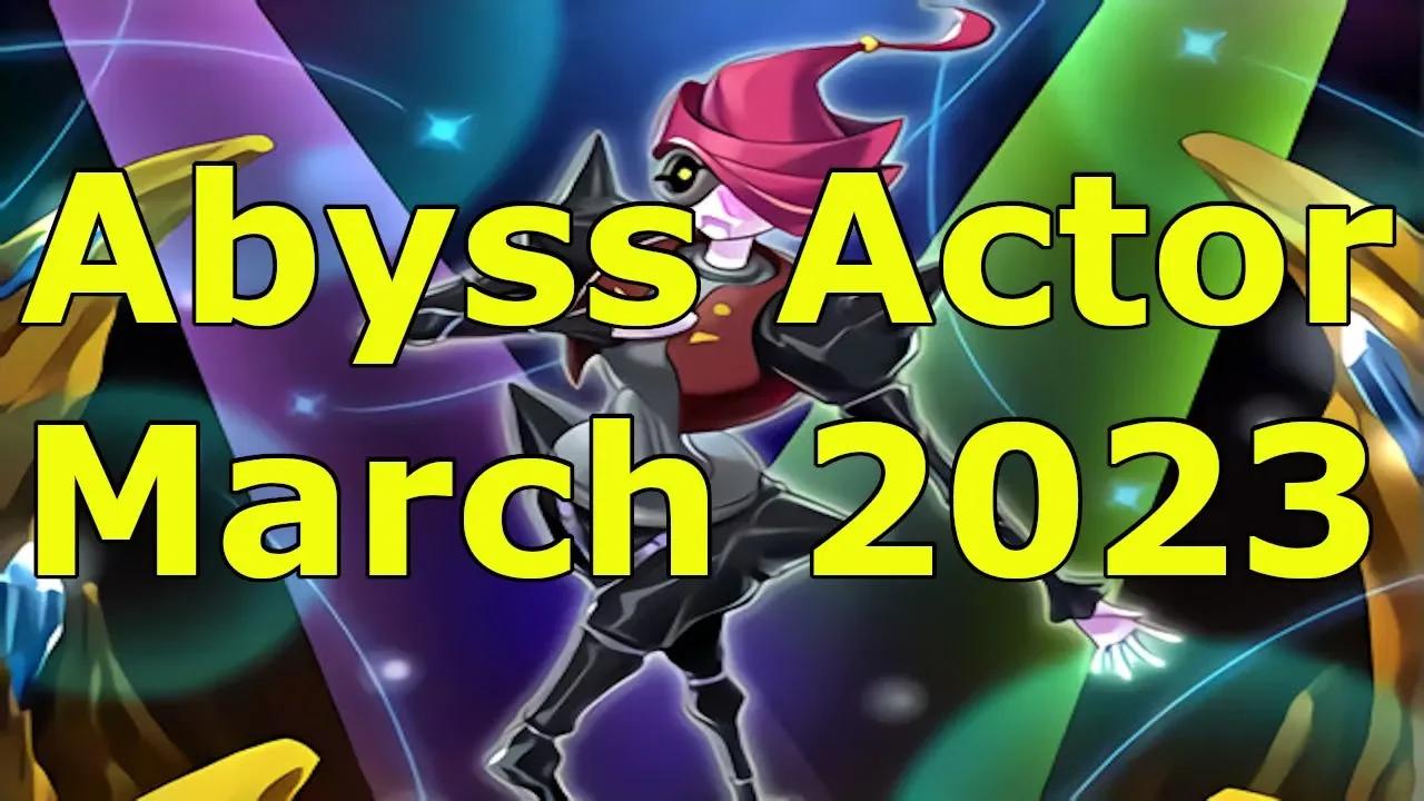 Yugioh Abyss Actor Deck Profile March 2023