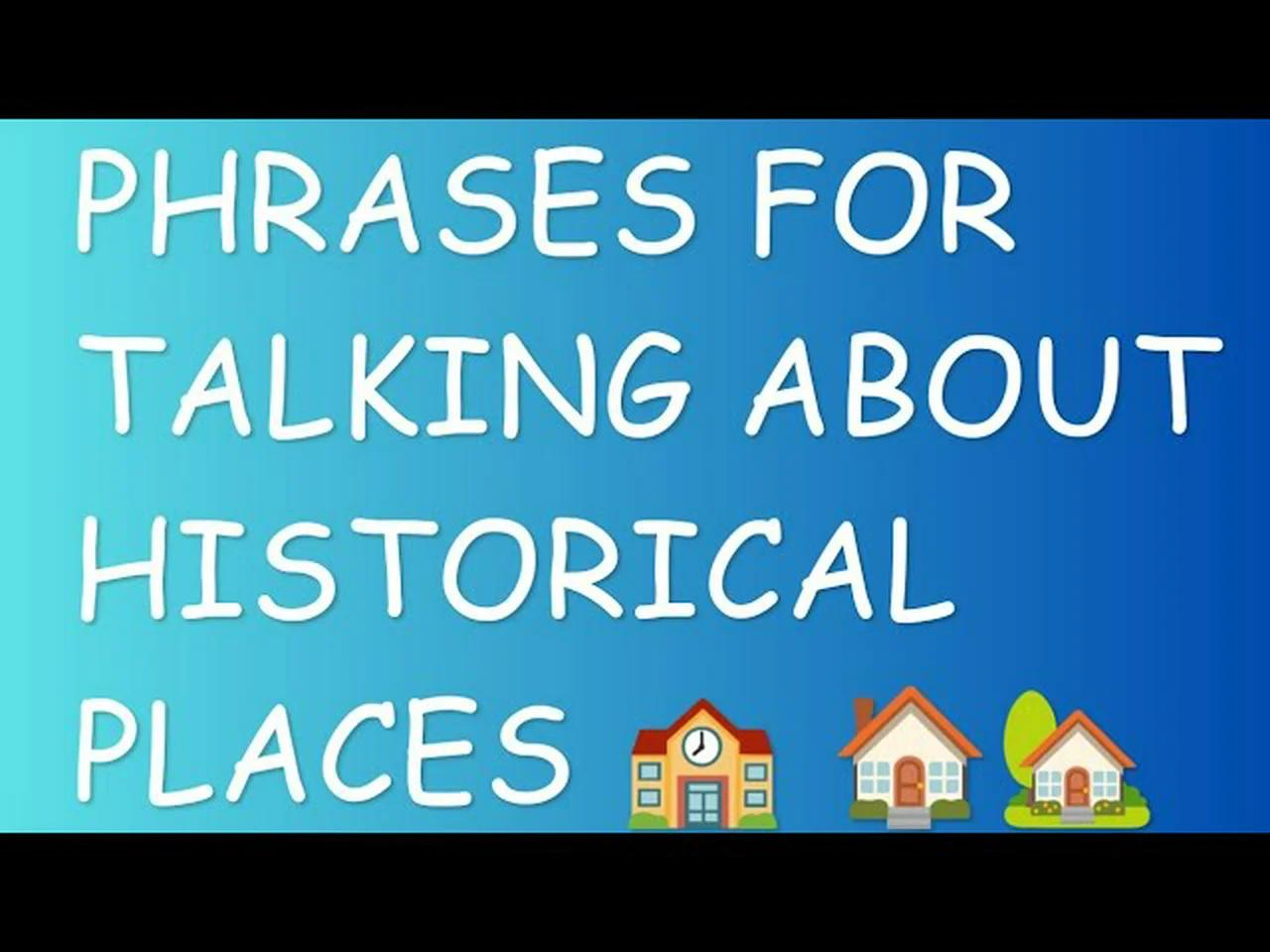 How to talk about historical places / English conversation ...