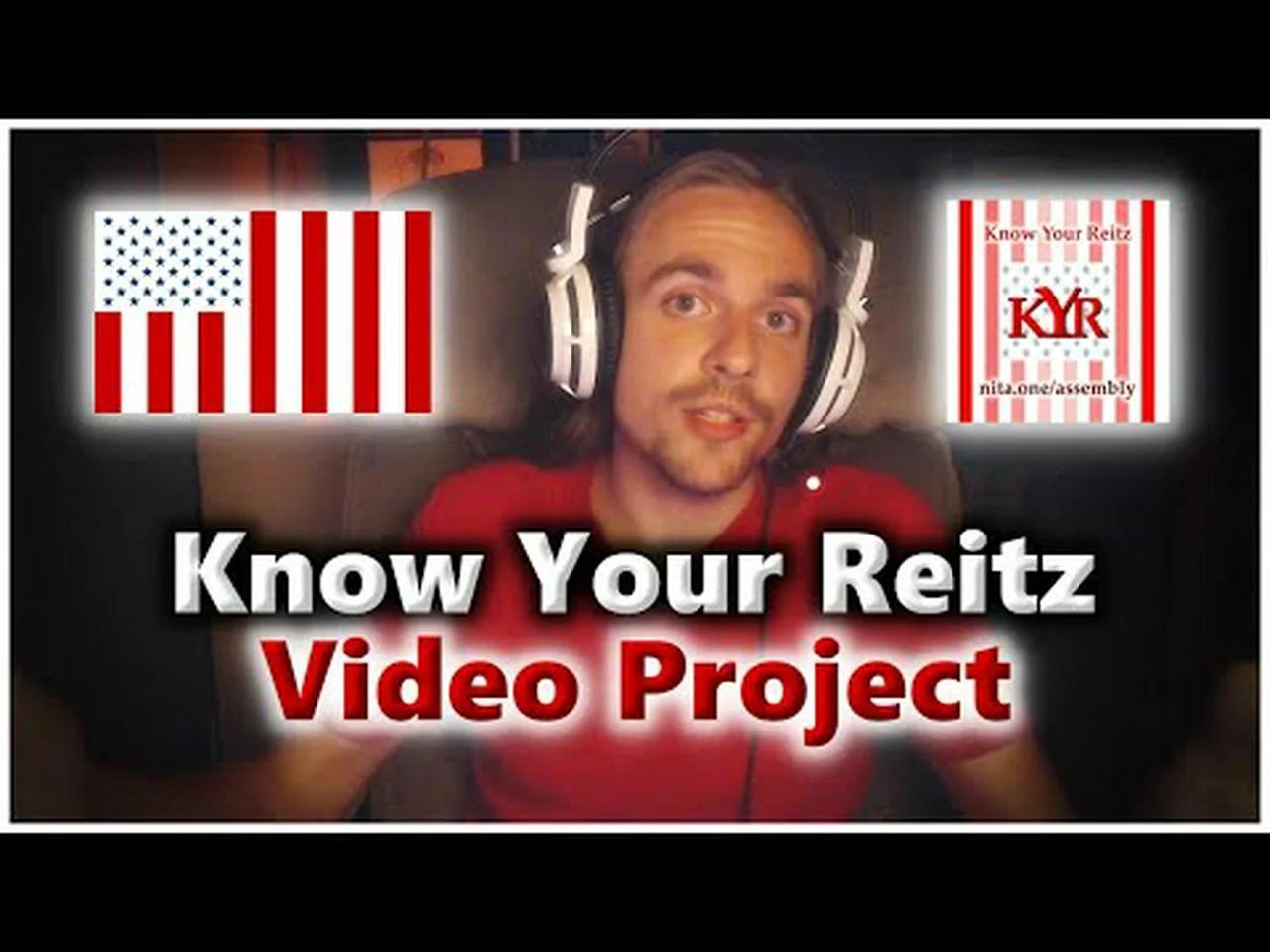 Introducing: Know Your Reitz Video Project - Anna von Reitz Article Archive
