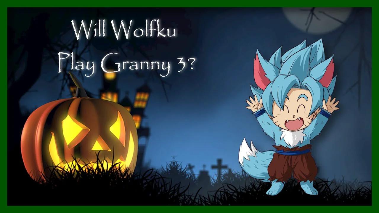 Will Wolfku Play Granny 3?