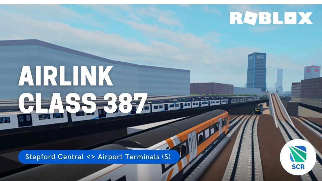 Airlink Class 387 - Stepford Central Airport Terminals (S) - Stepford County Railway (Roblox)